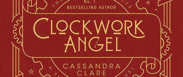 Cover Reveal: ‘Clockwork Angel: 10th Anniversary Edition’ – TMI Source